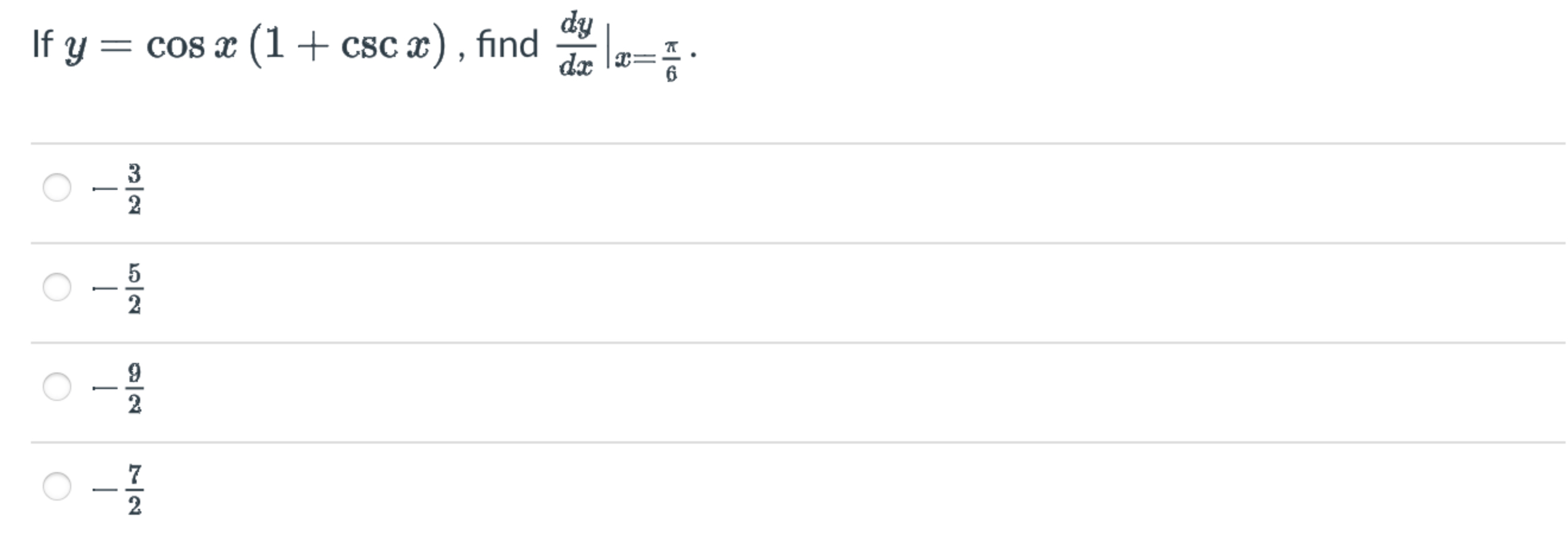 Solved If y=cosx(1+cscx), ﻿find dydx|x=π6. | Chegg.com