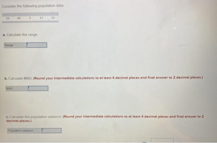 Solved Consider the following population data: 49 17 15 o. | Chegg.com