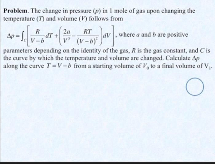 Solved Problem. The change in pressure (p) in 1 mole of gas | Chegg.com