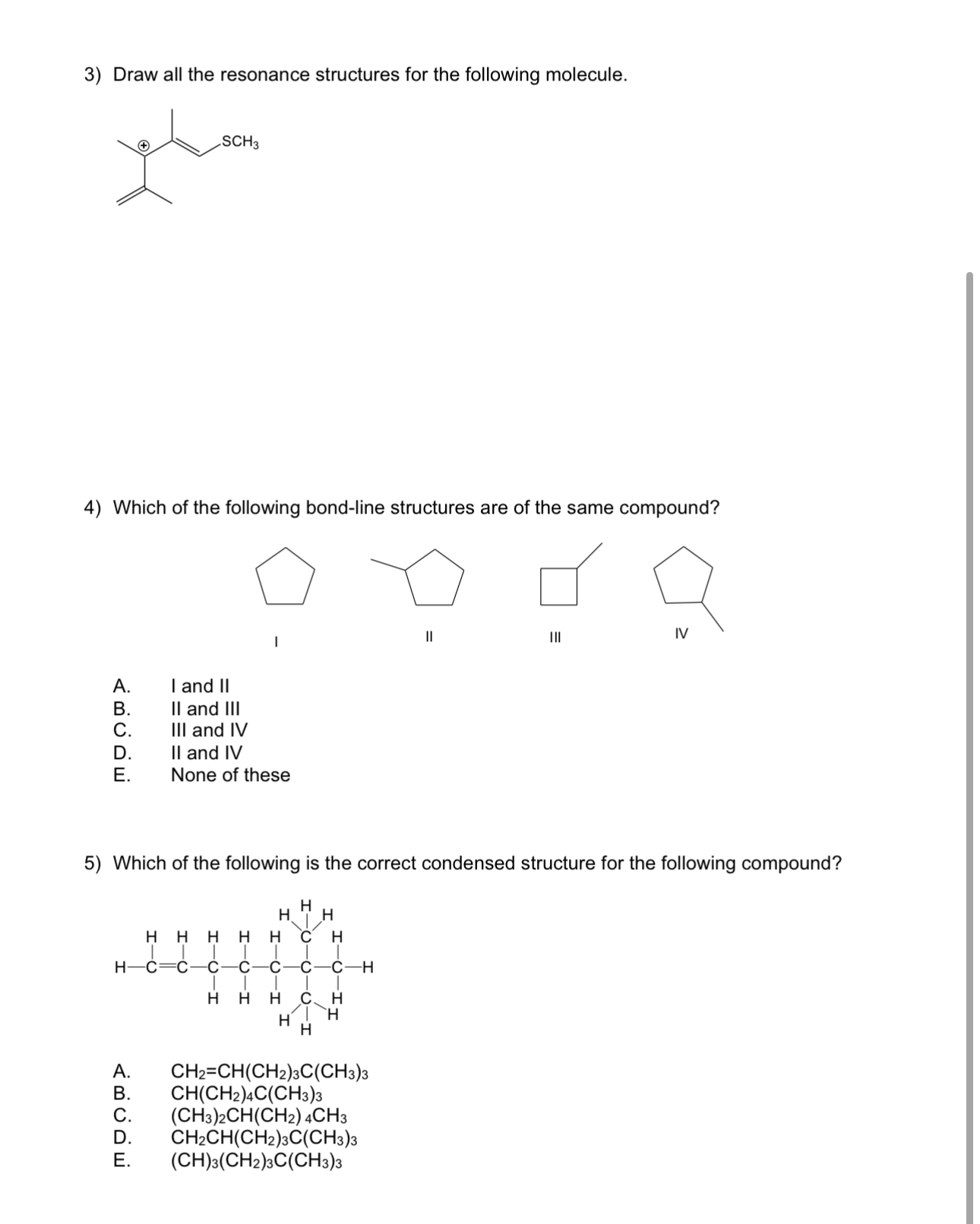 Solved Draw all the resonance structures for the following | Chegg.com