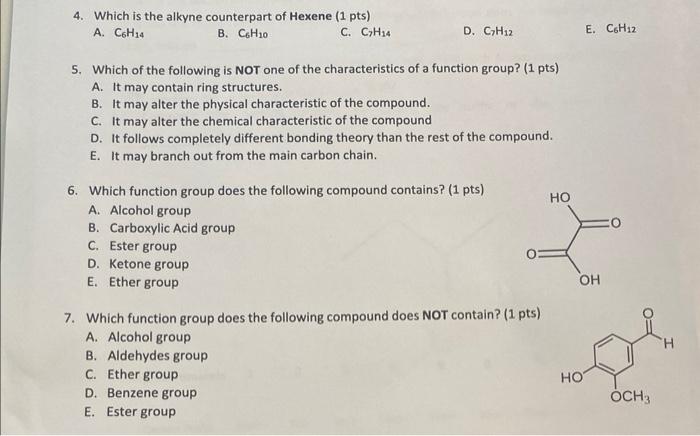 Solved 4. Which is the alkyne counterpart of Hexene ( 1pts ) | Chegg.com