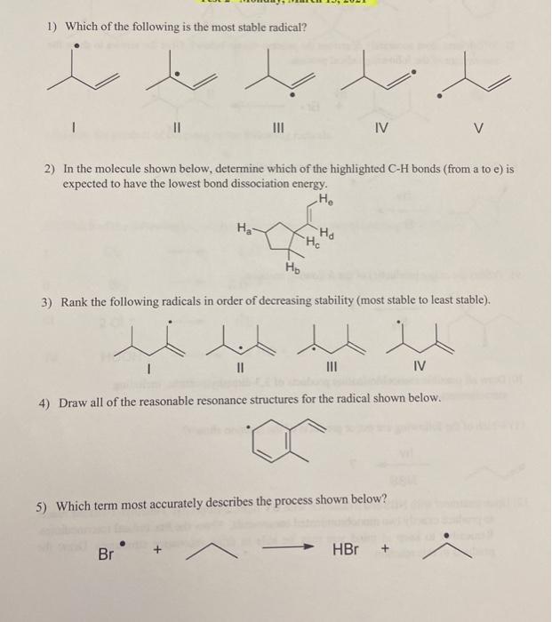 Solved 1 1) Which of the following is the most stable | Chegg.com