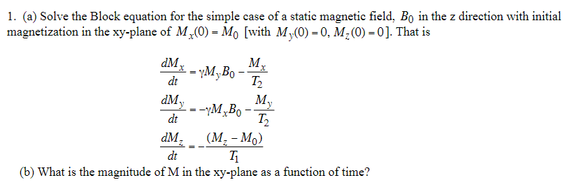 Solved (a) ﻿Solve the Block equation for the simple case of | Chegg.com