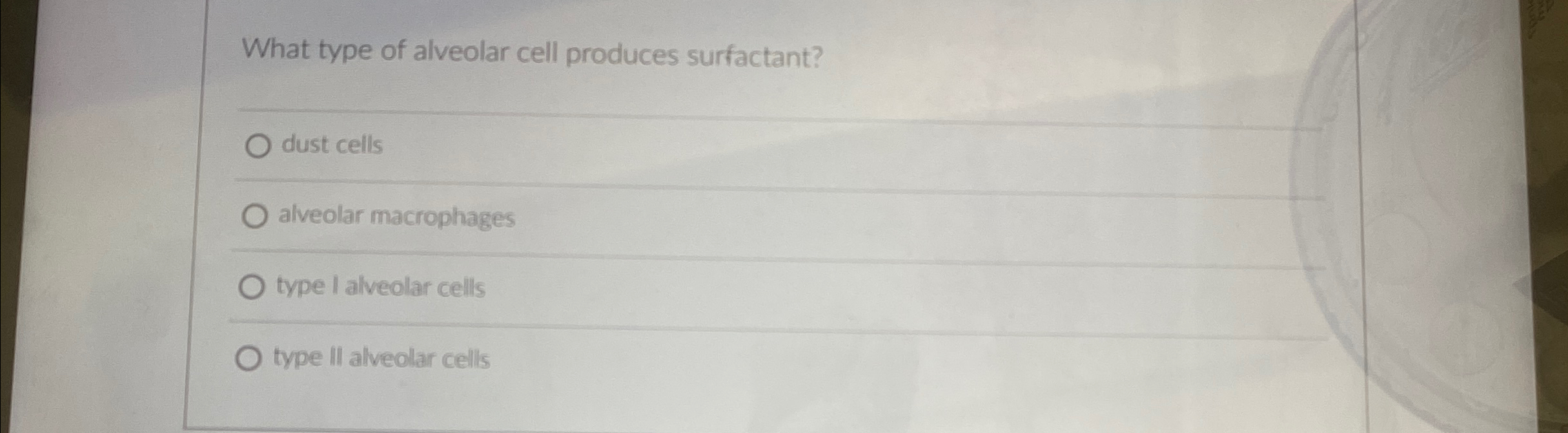 Solved What type of alveolar cell produces surfactant?dust | Chegg.com