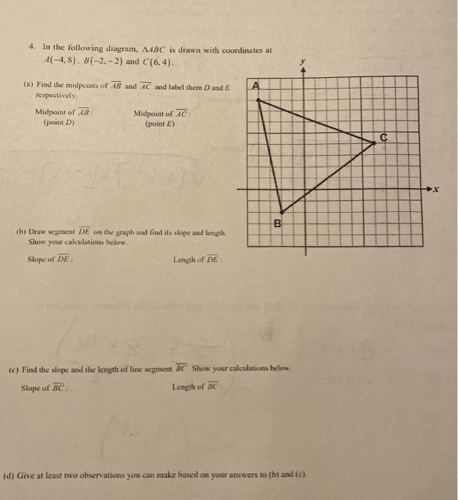 Solved 4. In the following diagram, AABC is drawn with | Chegg.com