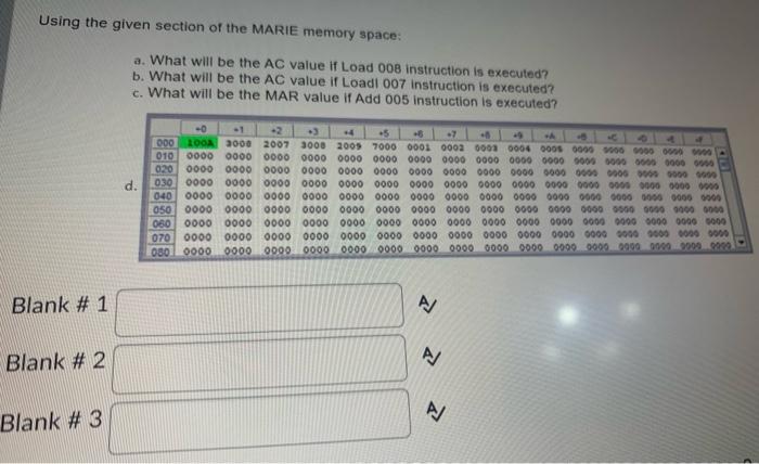 Solved Using the given section of the MARIE memory space: a. | Chegg.com
