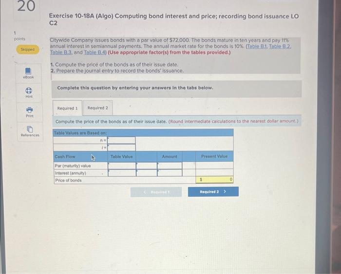 Solved Exercise 10−18 A (Algo) Computing bond interest and | Chegg.com