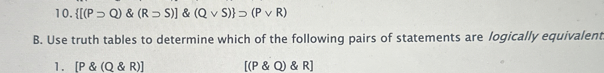 Solved B. ﻿Use truth tables to determine which of the | Chegg.com
