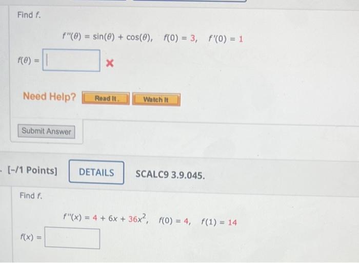 Solved Find f. f′′(θ)=sin(θ)+cos(θ),f(0)=3,f′(0)=1 f(θ)= | Chegg.com