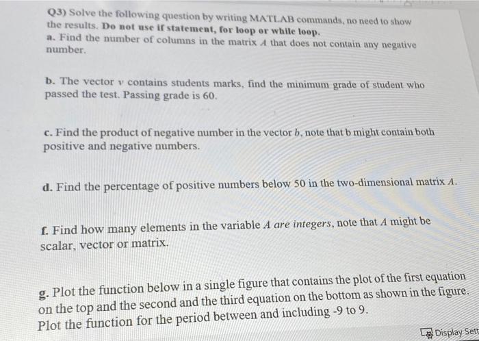 Solved 03) Solve the following question by writing MATLAB | Chegg.com