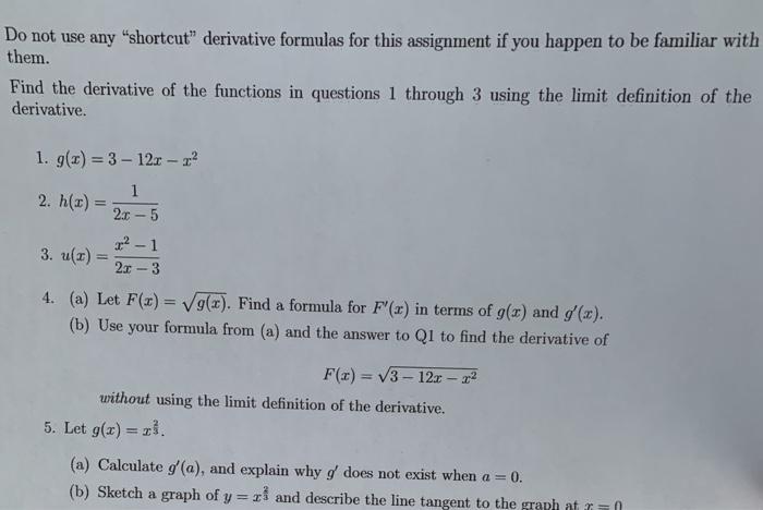 Solved Do not use any "shortcut" derivative formulas for | Chegg.com