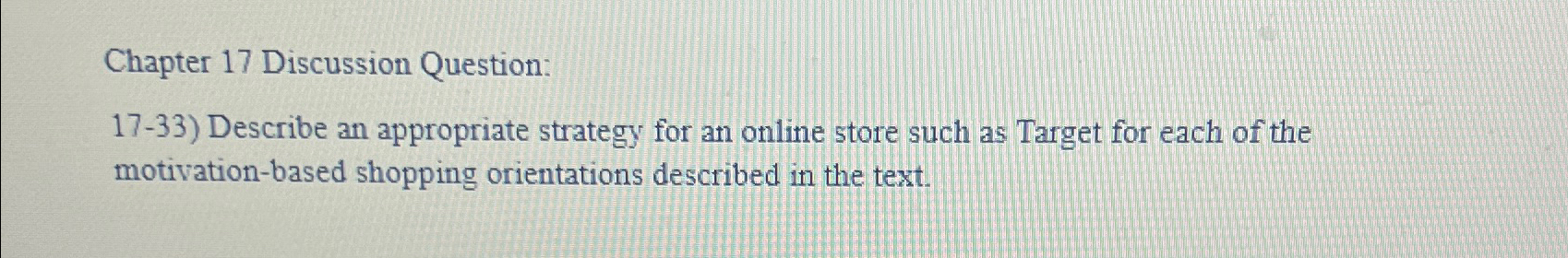 Solved Chapter 17 ﻿Discussion Question:17-33) ﻿Describe an | Chegg.com