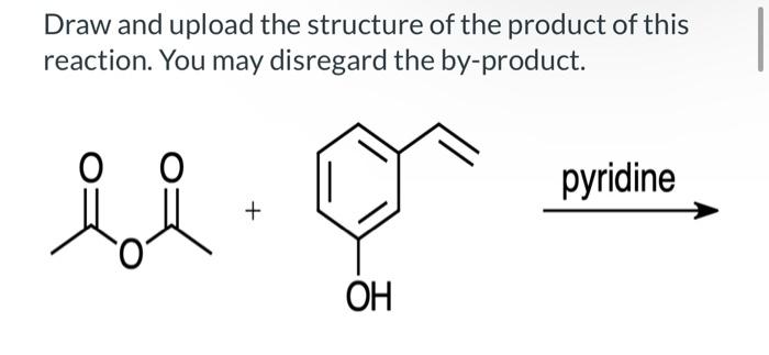 Solved Draw and upload the structure of the product of this | Chegg.com