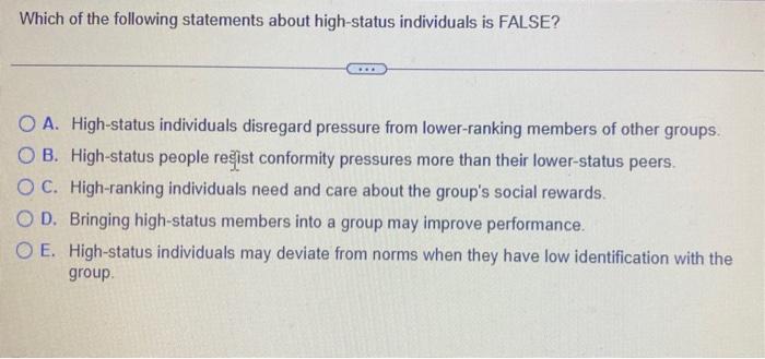 Solved Which of the following statements about high-status | Chegg.com