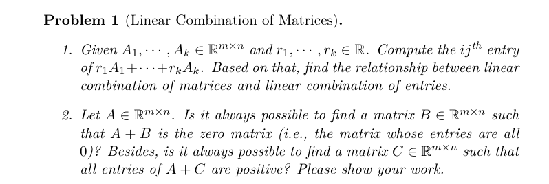 Solved Problem 1 (Linear Combination of Matrices).Given | Chegg.com
