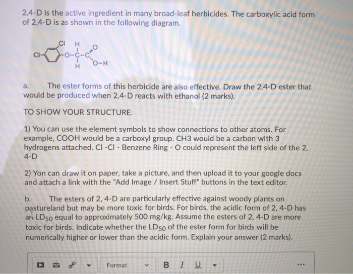 Solved 2,4-D is the active ingredient in many broad-leaf | Chegg.com