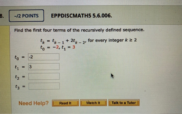 Solved Find the first four terms of the recursively defined | Chegg.com