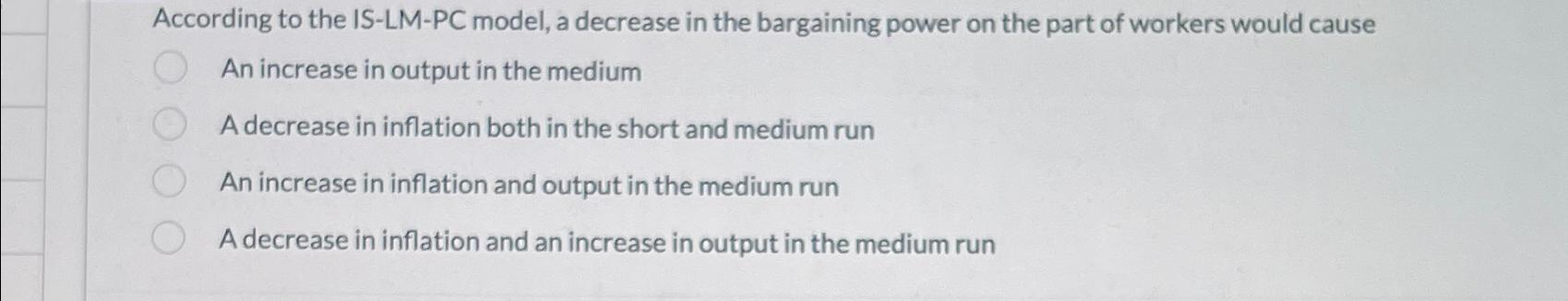 Solved According to the IS-LM-PC model, a decrease in the | Chegg.com