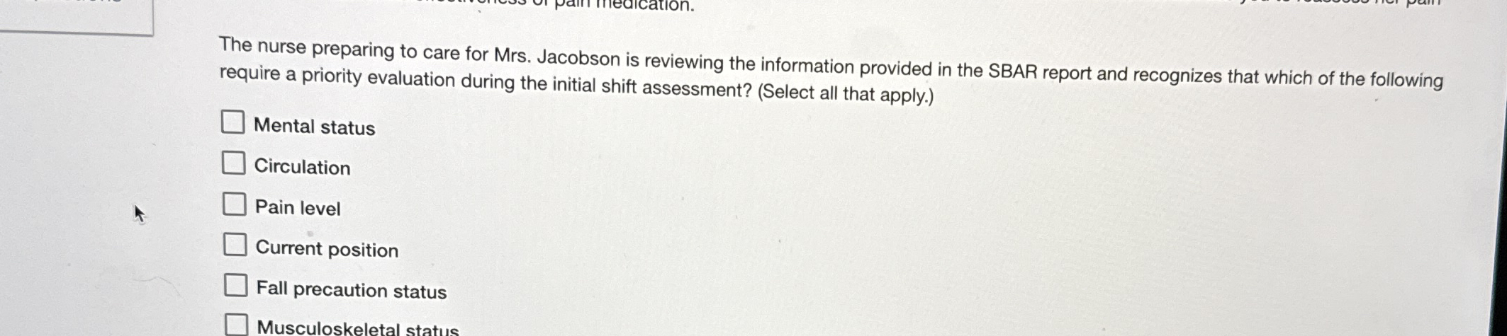 Solved The nurse preparing to care for Mrs. ﻿Jacobson is | Chegg.com