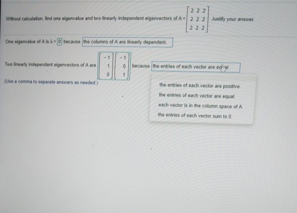 Solved [222] Without calculation find one eigenvalue and two | Chegg.com