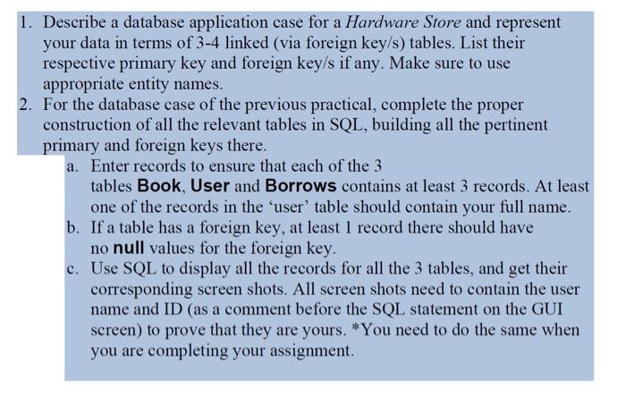 Solved Describe a database application case for a Hardware | Chegg.com