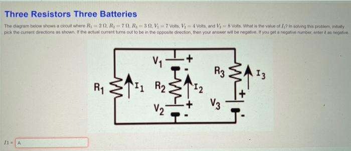 Solved Three Resistors Three Batteries | Chegg.com