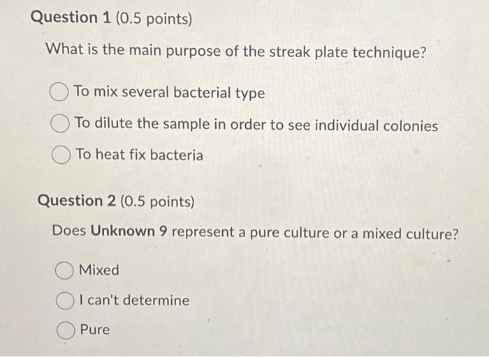 Solved What is the main purpose of the streak plate | Chegg.com