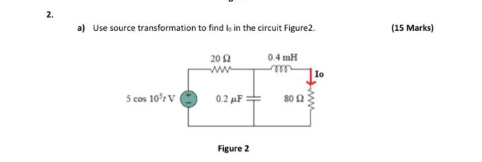 Solved a) Use source transformation to find I0 in the | Chegg.com