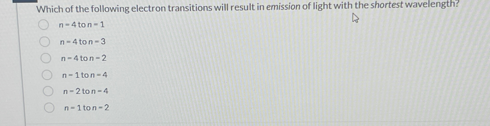 Solved Which of the following electron transitions will | Chegg.com