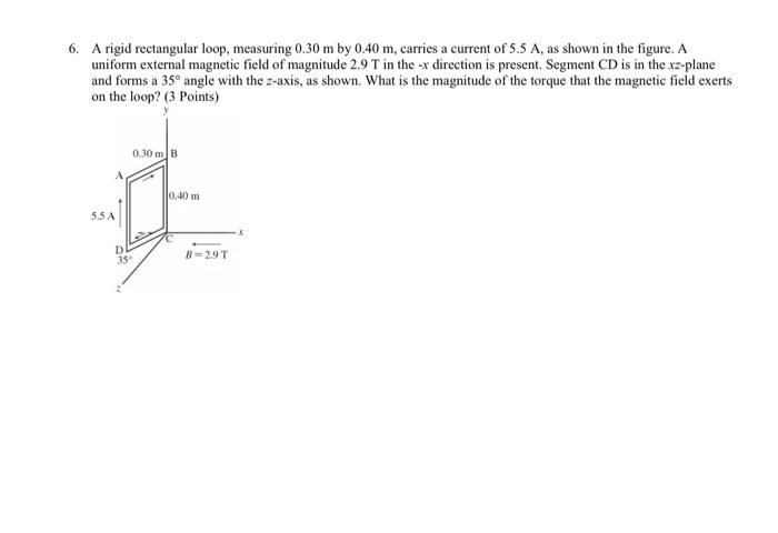 Solved A rigid rectangular loop, measuring 0.30 m by 0.40 m, | Chegg.com