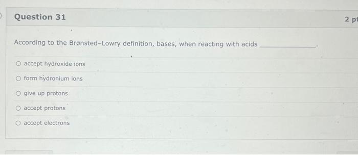 Solved According to the Bronsted-Lowry definition, bases, | Chegg.com