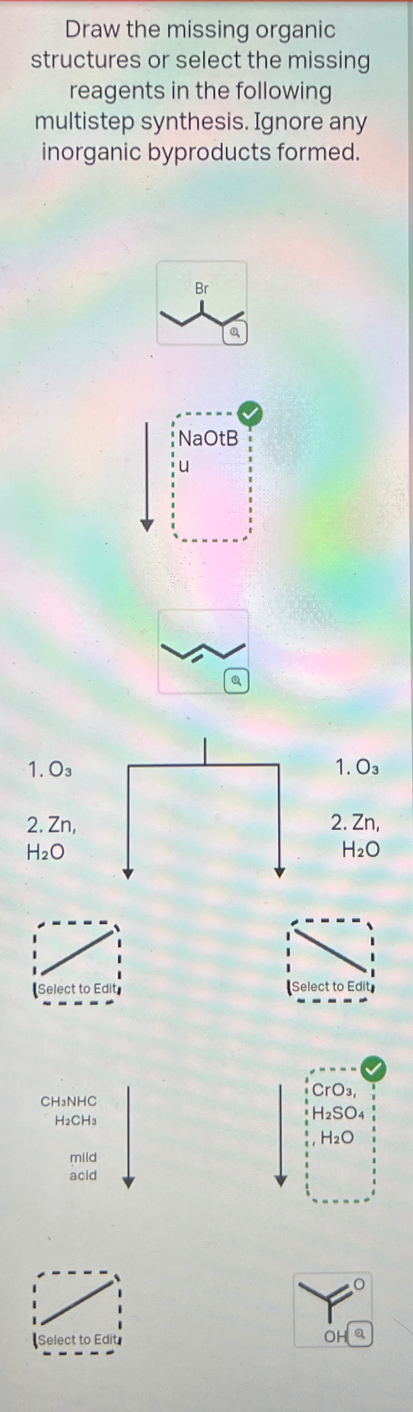 Solved Draw the missing organic structures or select the | Chegg.com