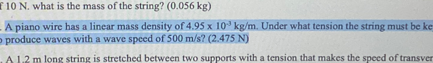 Solved 10N. ﻿what is the mass of the string? (0.056kg)A | Chegg.com