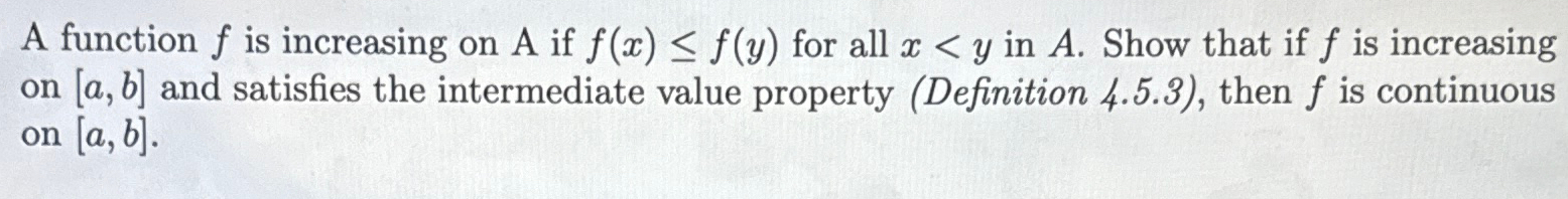 Solved A function f ﻿is increasing on A ﻿if f(x)≤f(y) ﻿for | Chegg.com