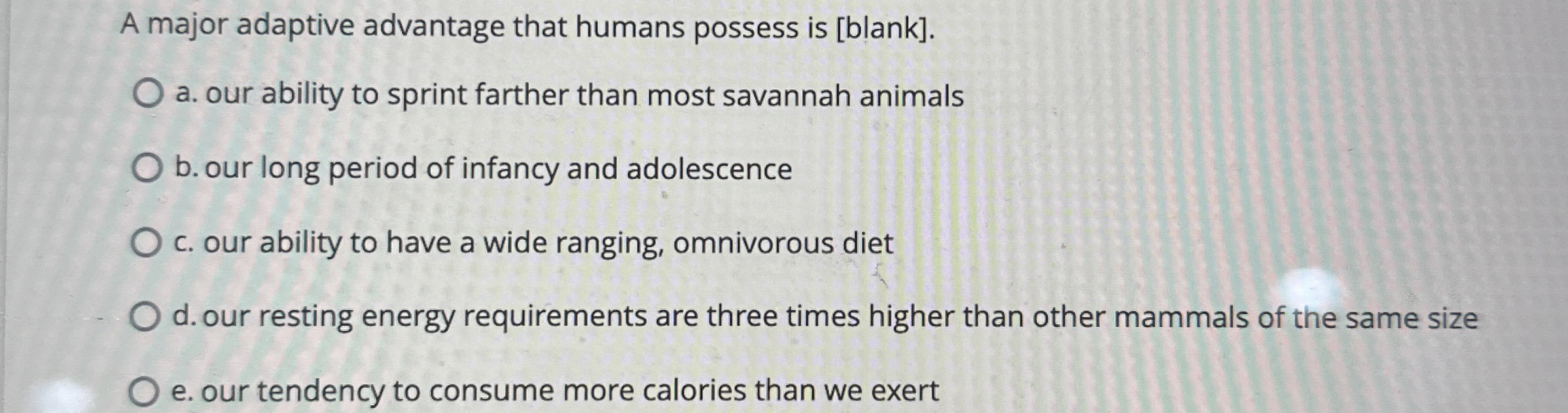 Solved A major adaptive advantage that humans possess is | Chegg.com