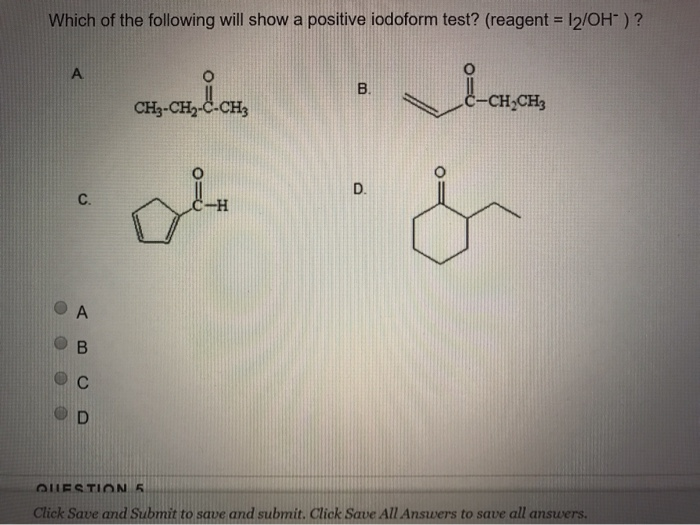 Solved Which of the following will show a positive iodoform | Chegg.com
