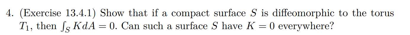 (Exercise 13.4.1) ﻿Show that if a compact surface S | Chegg.com