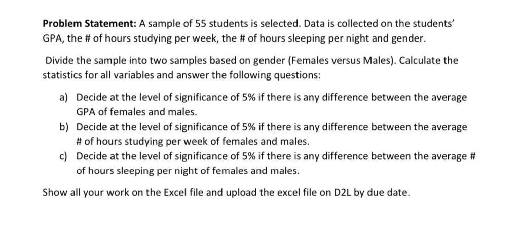 Solved Problem Statement: A sample of 55 students is | Chegg.com
