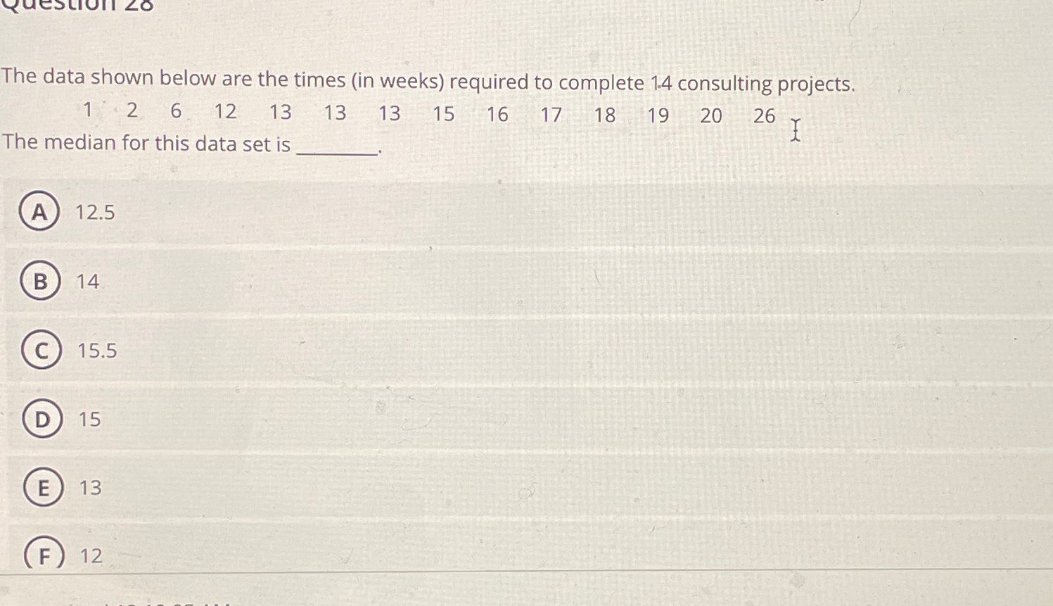 Solved The data shown below are the times (in weeks) | Chegg.com