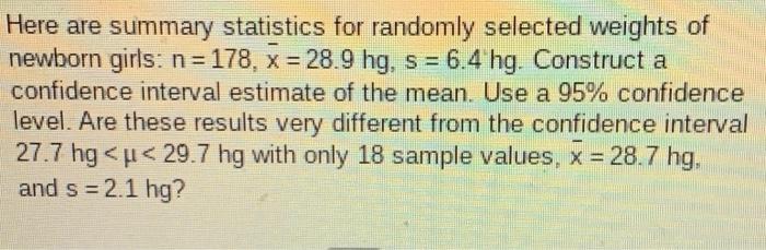 Solved Here are summary statistics for randomly selected | Chegg.com