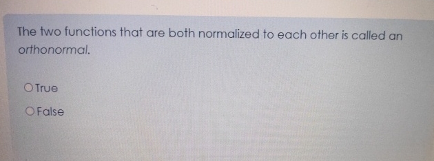 Solved The two functions that are both normalized to each | Chegg.com