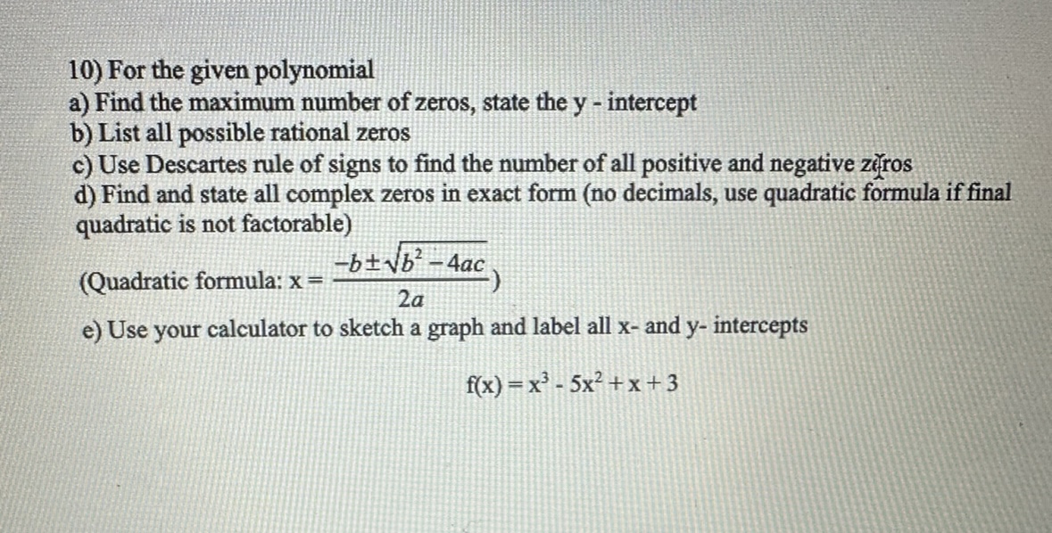 Solved For the given polynomiala) ﻿Find the maximum number | Chegg.com