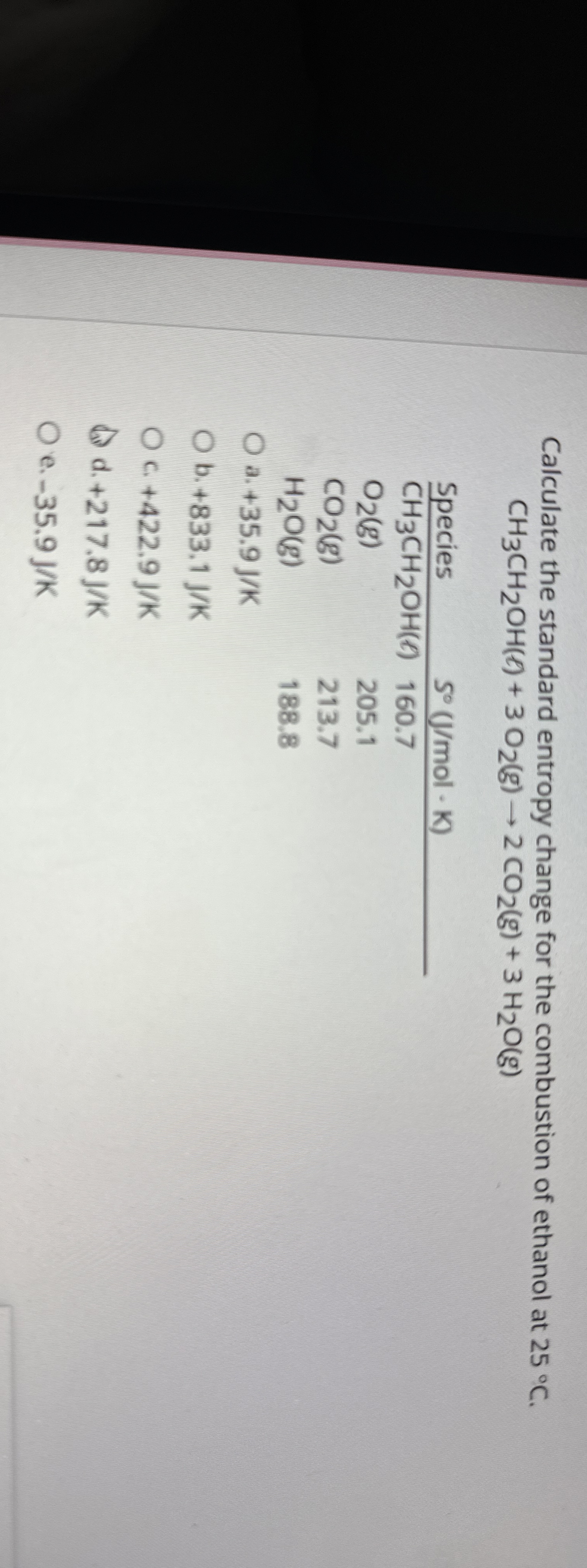 Solved Calculate the standard entropy change for the | Chegg.com