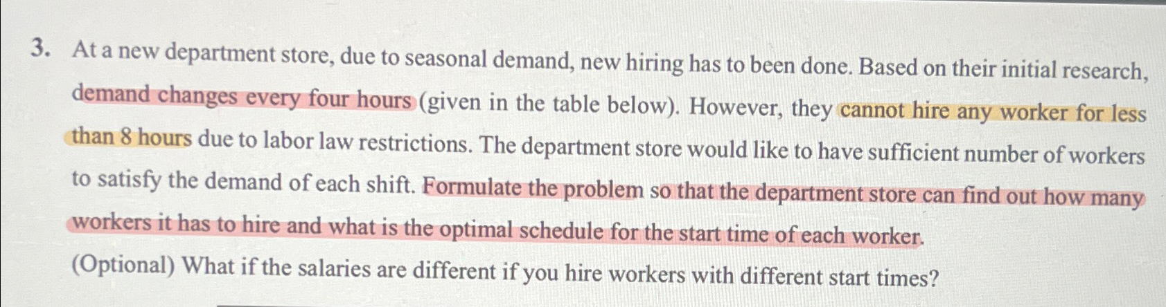 Solved At a new department store, due to seasonal demand, | Chegg.com