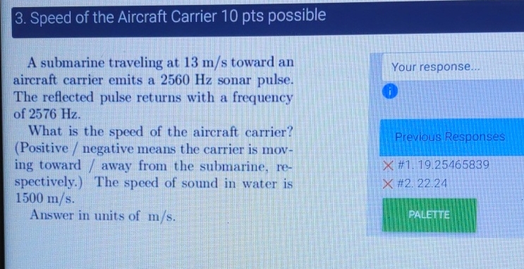 Solved Speed of the Aircraft Carrier 10 ﻿pts possibleA | Chegg.com