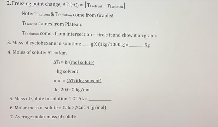 2. Freezing point change, AT (°C) = Tf solvent - Tf | Chegg.com