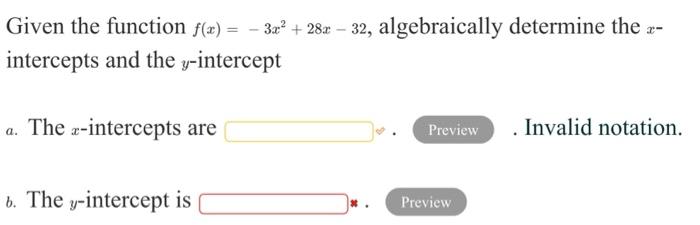 Solved Given the function f(x)=−3x2+28x−32, algebraically | Chegg.com