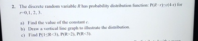 Solved The discrete random variable R ﻿has probability | Chegg.com