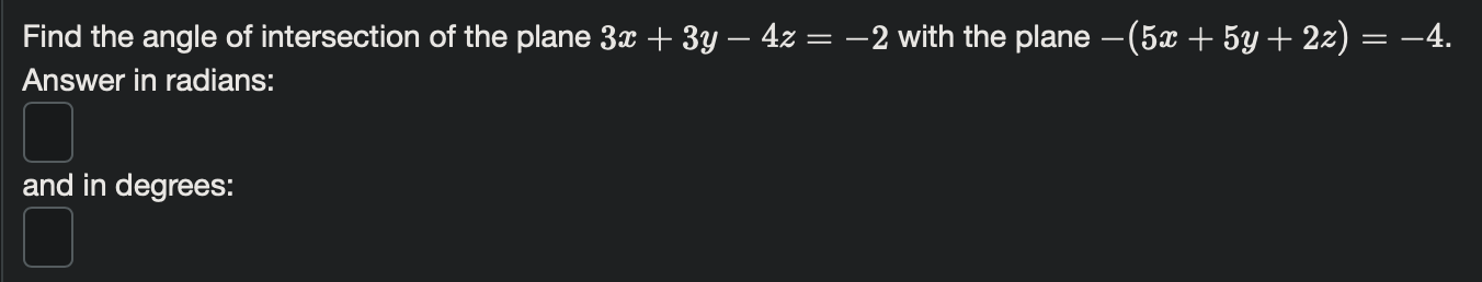 Solved Find the angle of intersection of the plane | Chegg.com