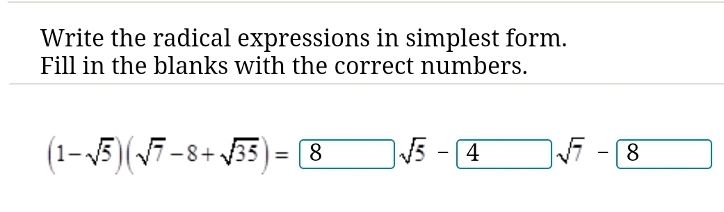 Solved Write the radical expressions in simplest form. Fill | Chegg.com